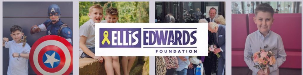The Ellis Edwards Foundation — Supporting Children Through the Hardest ...